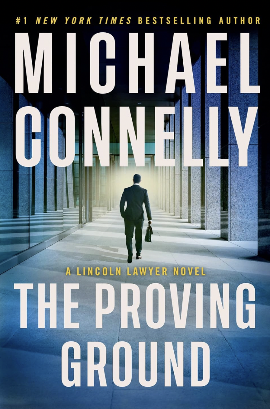The Proving Ground by Michael Connelly - TBD Teacher